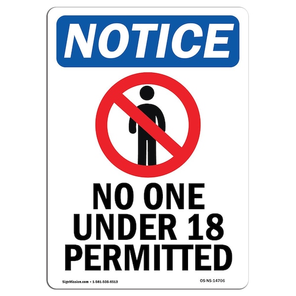 Signmission OSHA Notice Sign, 18 Signmission OSHA Notice Sign, 18